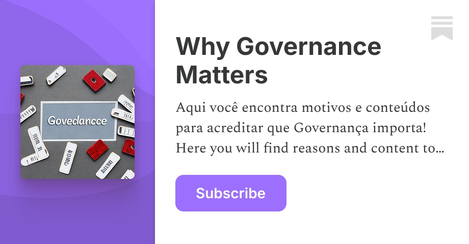 Why Governance Matters - by Luis Navarro