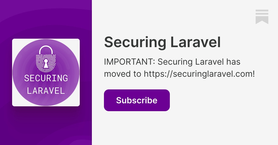 Securing Laravel | Stephen Rees-Carter | Substack