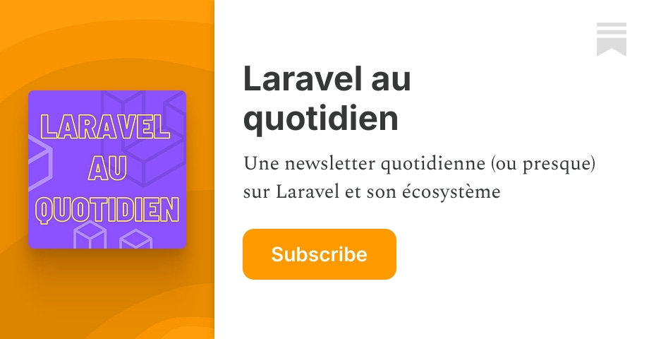 Laravel au quotidien | HappyToDev | Substack