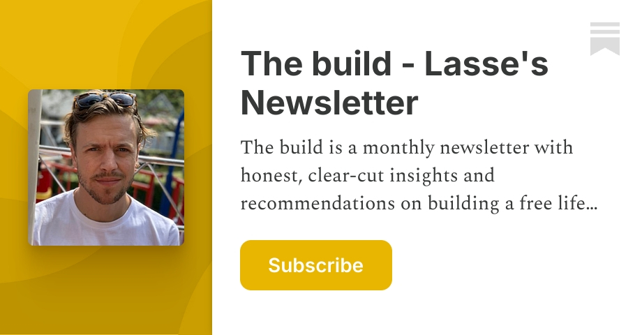 The build - Lasse's Newsletter | Lasse Kjær | Substack