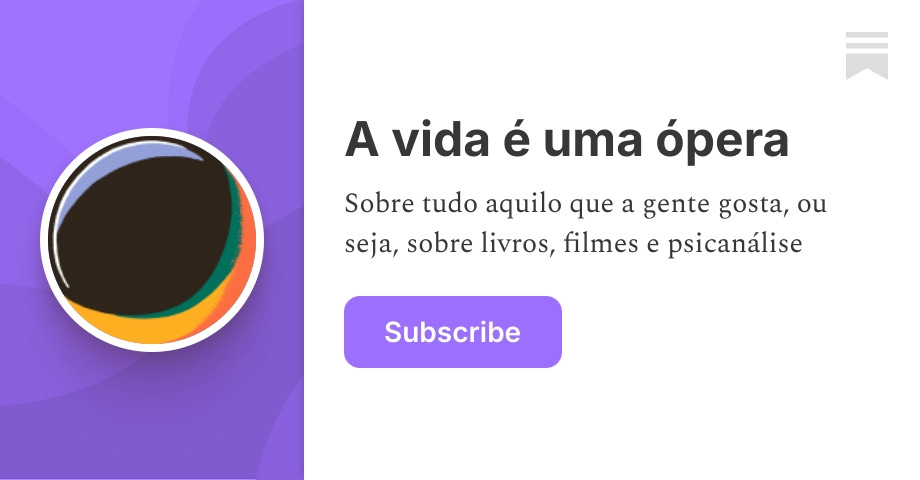 A vida é uma ópera | Luis Felipe Machado Lauletta | Substack