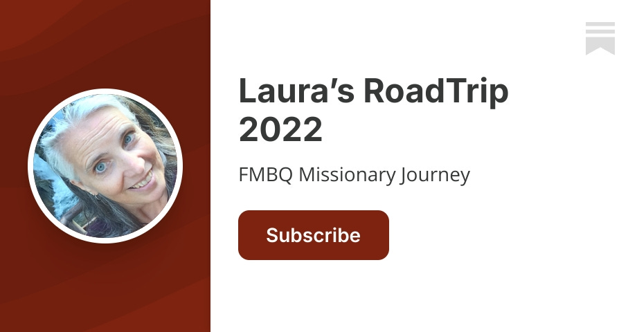 Laura’s RoadTrip 2022 | Laura Christensen Colberg | Substack