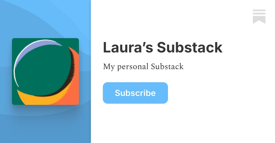 Laura’s Substack | Laura Dalton | Substack