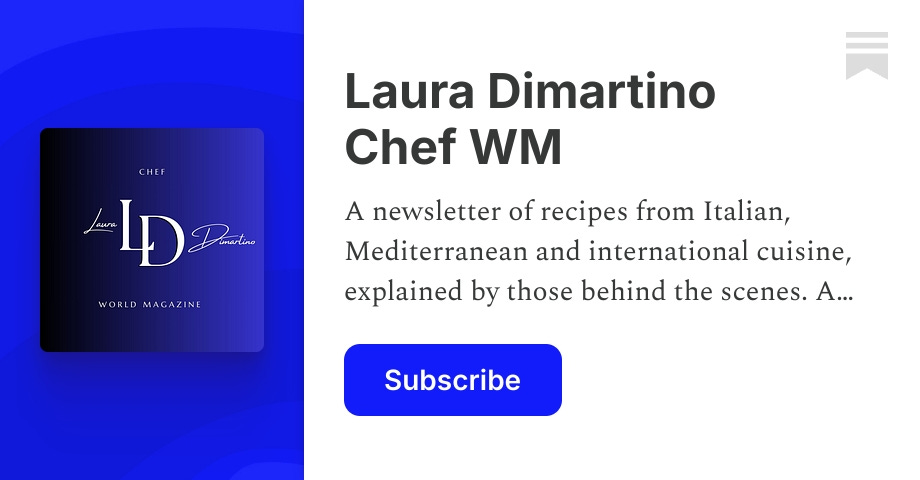 Laura Dimartino Chef WM | Substack