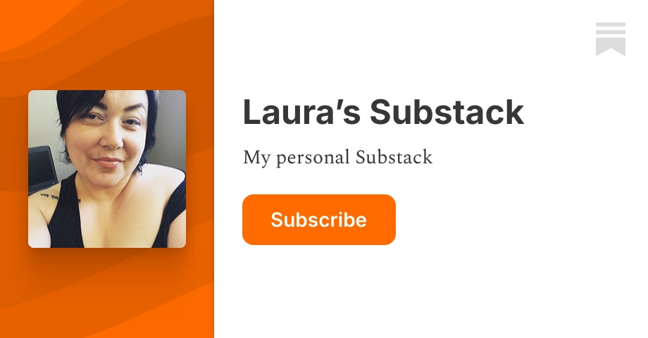 Laura’s Substack | Laura LeMoon | Substack