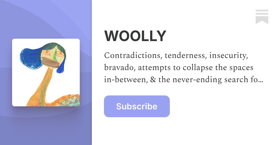 WOOLLY | Lauren Kim | Substack