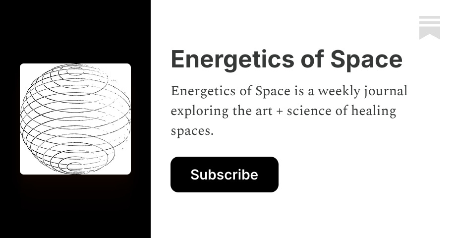 Energetics of Space | Laure Nolte | Substack