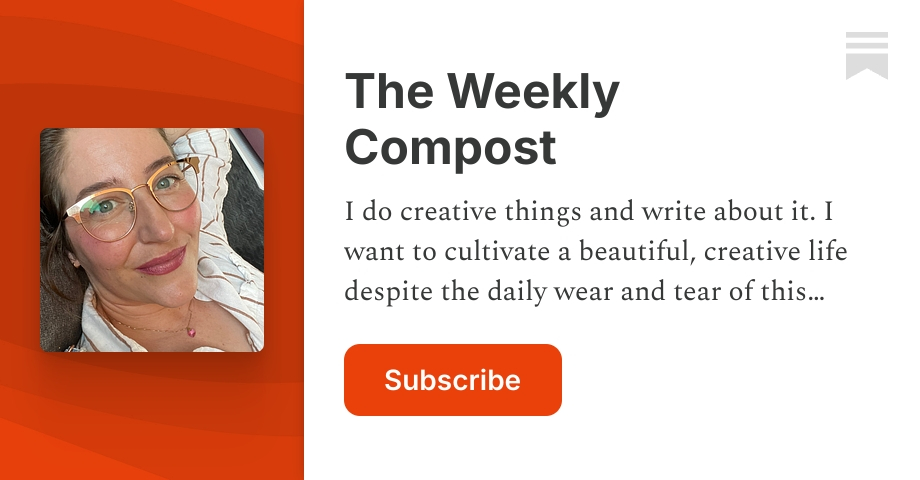 The Weekly Compost | Lauren Spicer | Substack