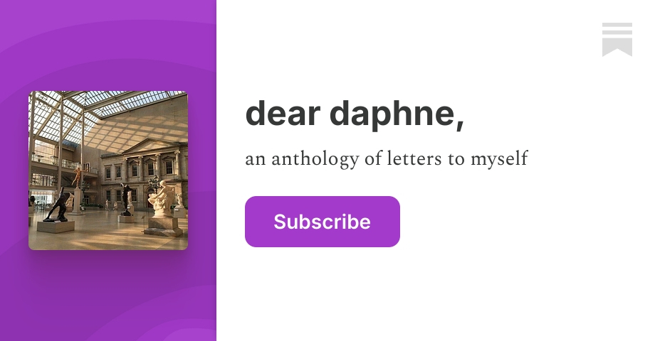 dear daphne, | lauren | Substack