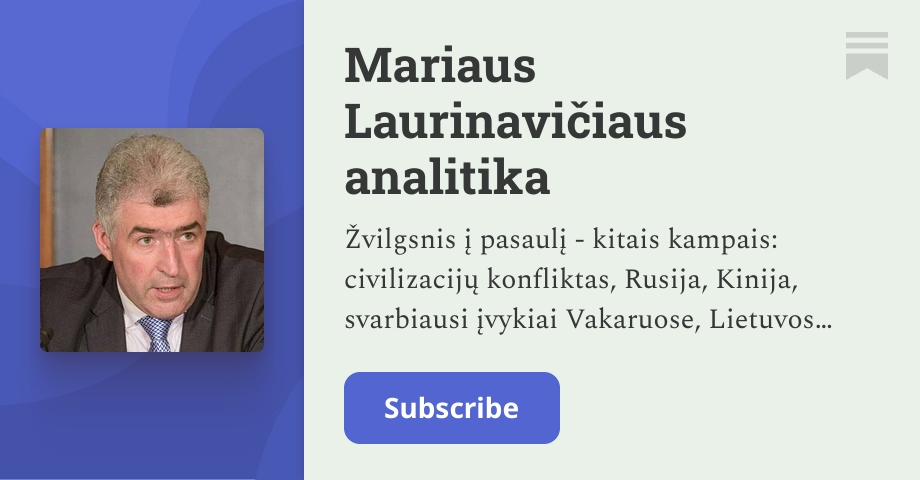 Mariaus Laurinavičiaus analitika | Marius Laurinavičius | Substack