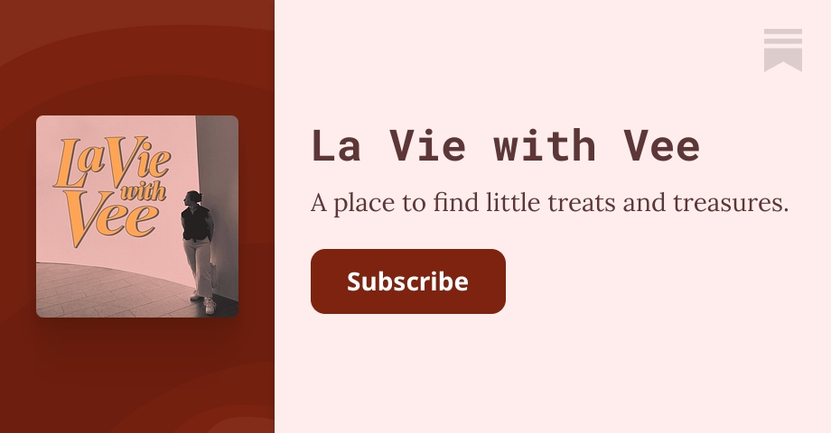 La Vie with Vee | Substack