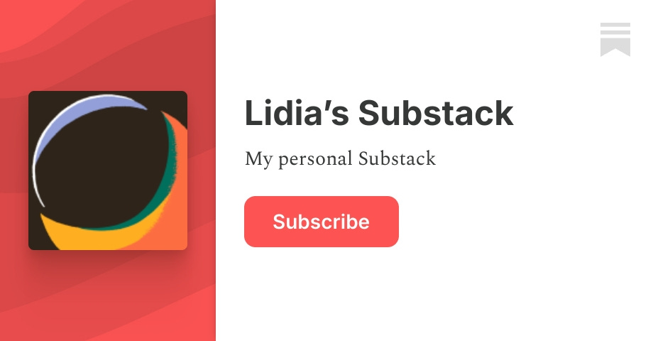 Lidia’s Substack | Substack