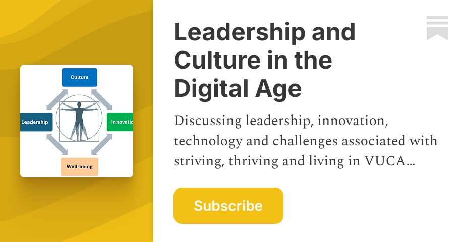Leadership and Culture in the Digital Age | Dr. David Whitmire | Substack
