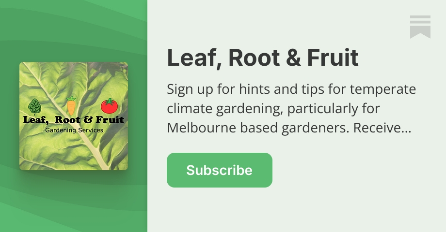 Leaf, Root & Fruit | Substack