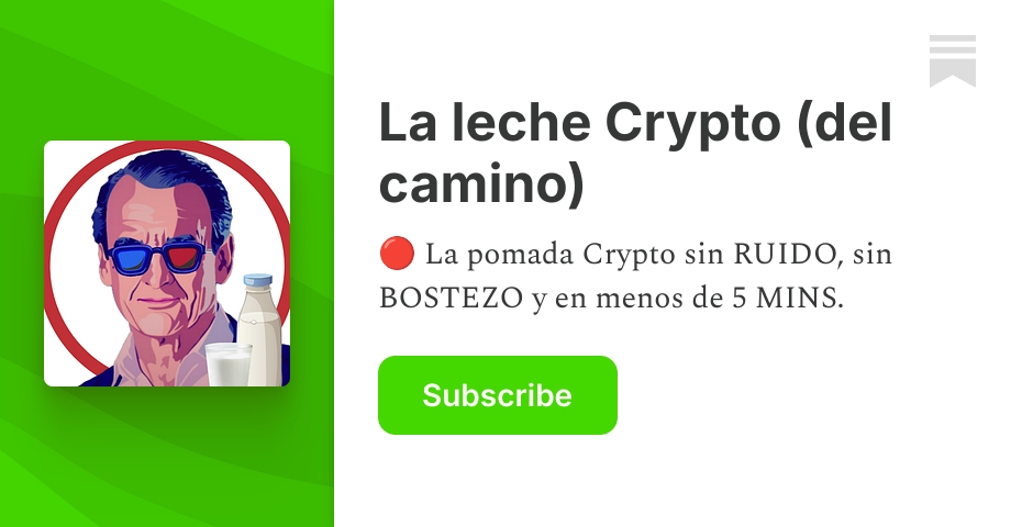 La leche Crypto (del camino) | Antonio Lechero | Substack