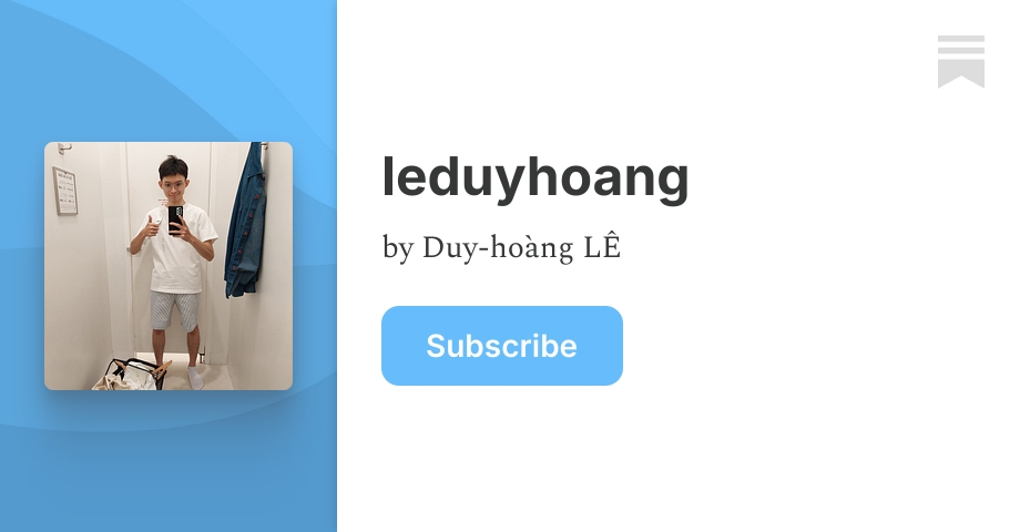 leduyhoang | Duy-hoang Le | Substack
