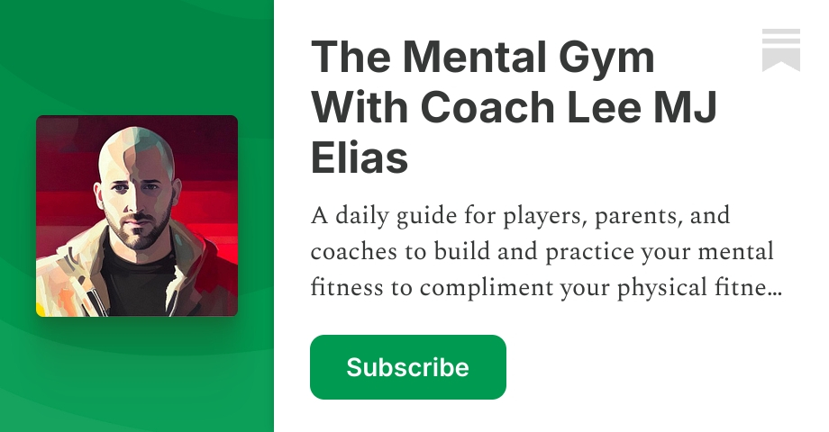 The Mental Gym With Coach Lee MJ Elias | Substack