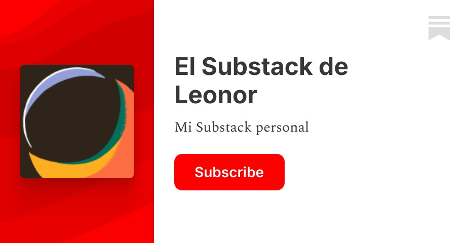 El Substack de Leonor | Leonor Silvestri | Substack