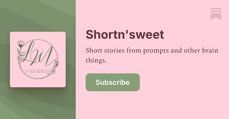 Shortn'sweet | Leslie Marilyn | Substack