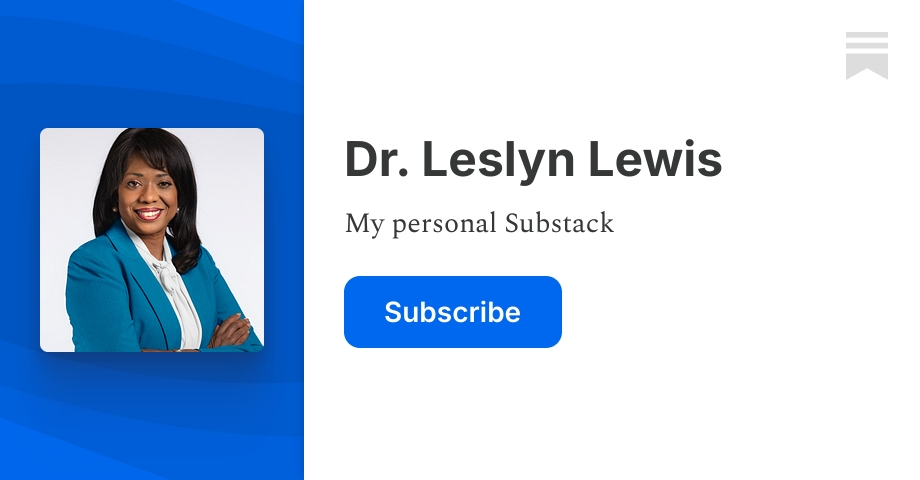Dr. Leslyn Lewis | Substack