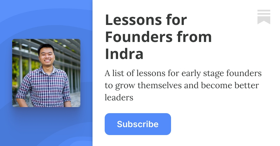 Lessons for Founders from Indra | Indra Sofian | Substack