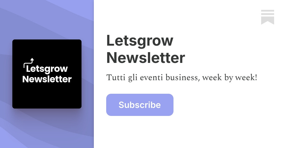 Letsgrow Newsletter | Mattia Pacchioni | Substack