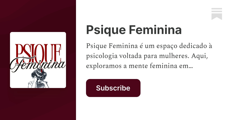 Psique Feminina | sofia bacelar | Substack