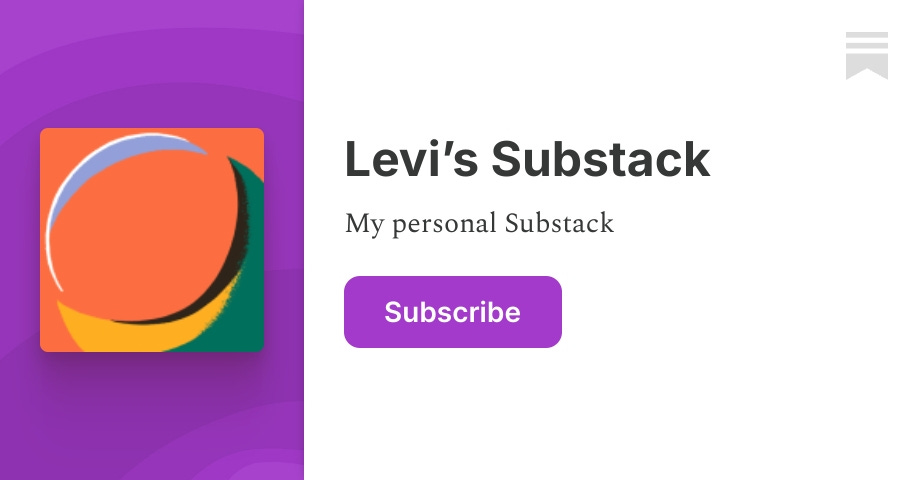 Levi’s Substack | Levi Pinkert | Substack