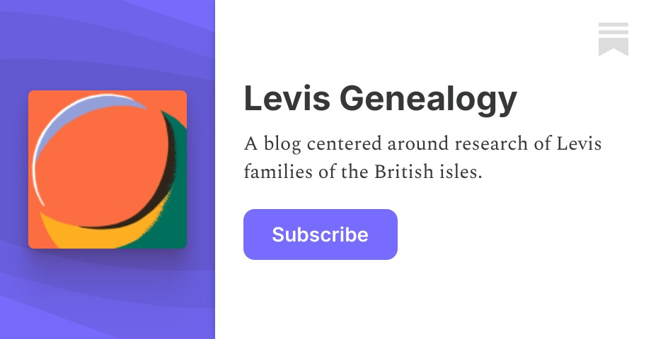 Levis Genealogy | Upwell Leavis descendant | Substack
