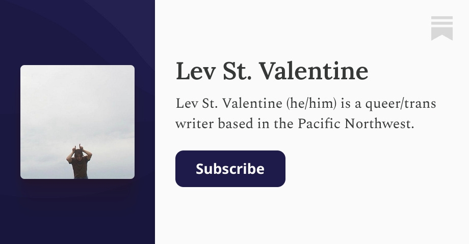 Lev St. Valentine | Substack