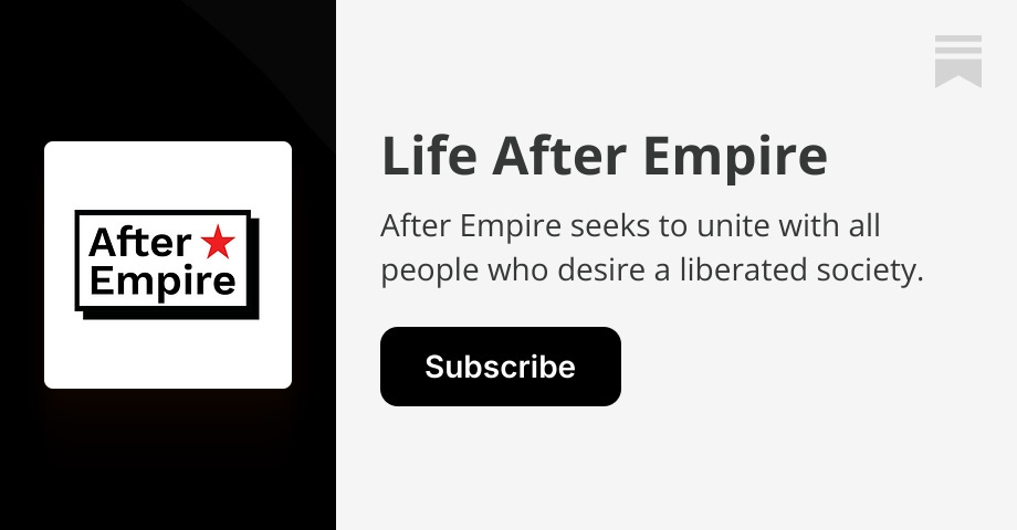 Life After Empire | Substack