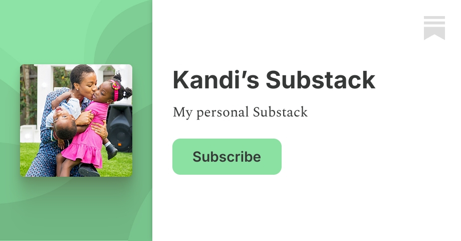 Kandi’s Substack | Substack