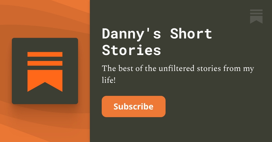Danny's Short Stories | Daniel Thomas | Substack
