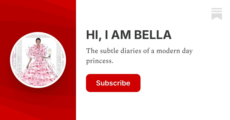 HI, I AM BELLA | Princess Diaries | Substack