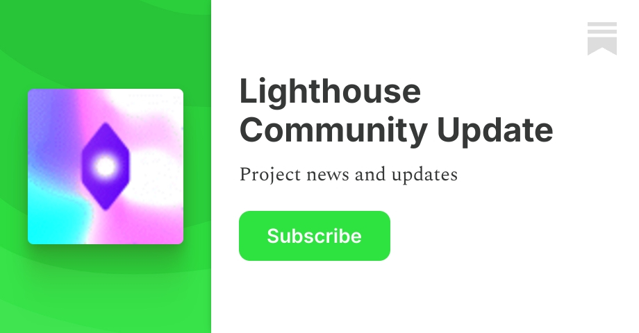 Lighthouse Community Update | Jonathan B. 🐂 | Substack