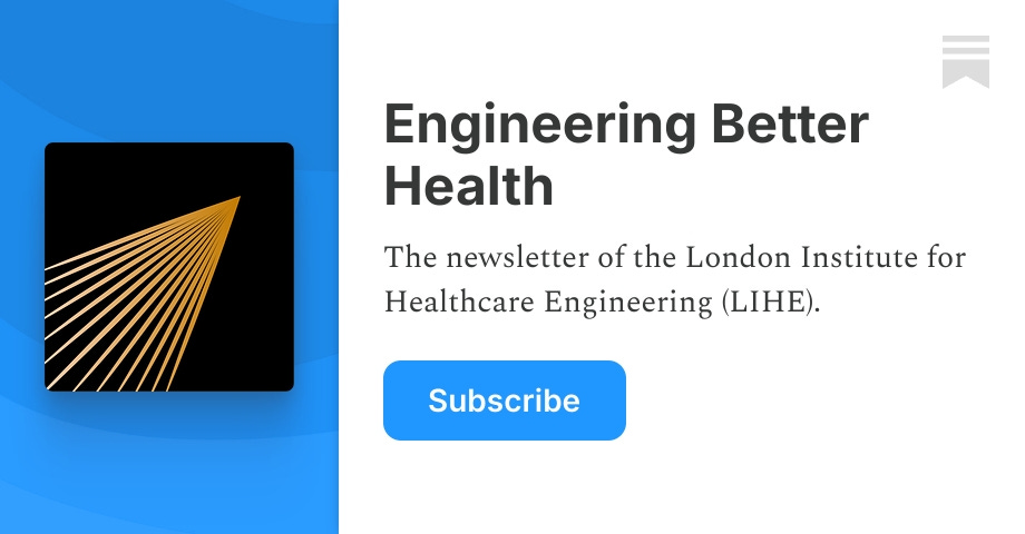 Engineering Better Health | LIHE | Substack