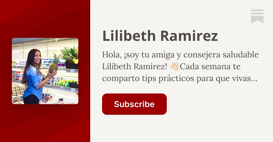 Lilibeth’s Newsletter | Lilibeth Ramirez | Substack