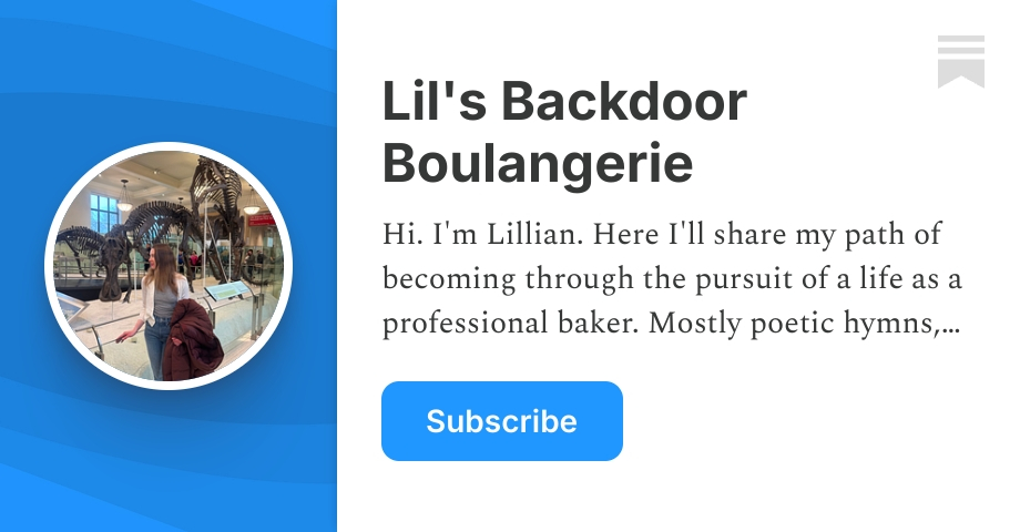 Lil's Backdoor Boulangerie | Lillian Syme | Substack