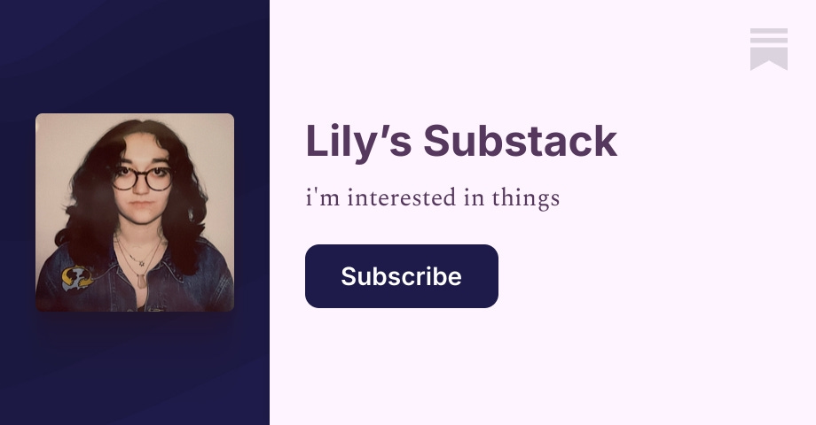 Lily’s Substack | Lily Ritterman-Peña | Substack