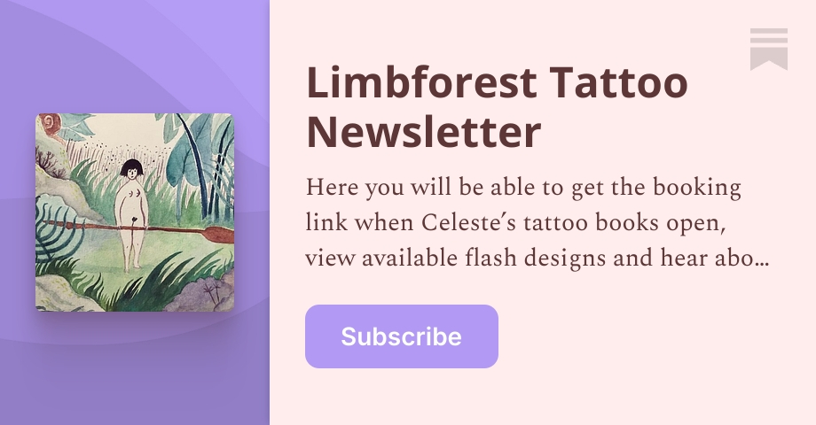 Limbforest Tattoo Newsletter | Celeste Lai (she/they) | Substack