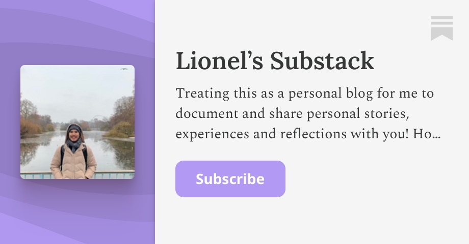 Lionel’s Substack | Lionel Lim Yuchuen | Substack