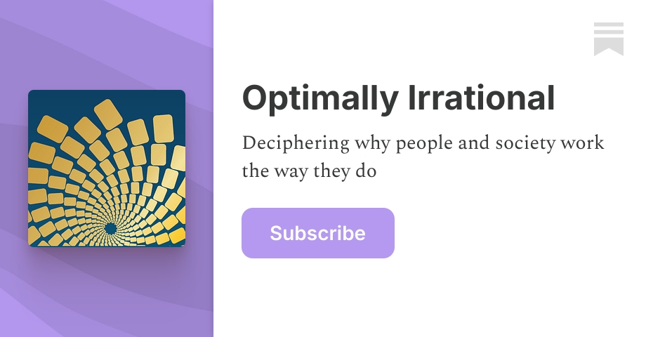 Optimally Irrational | Lionel Page | Substack