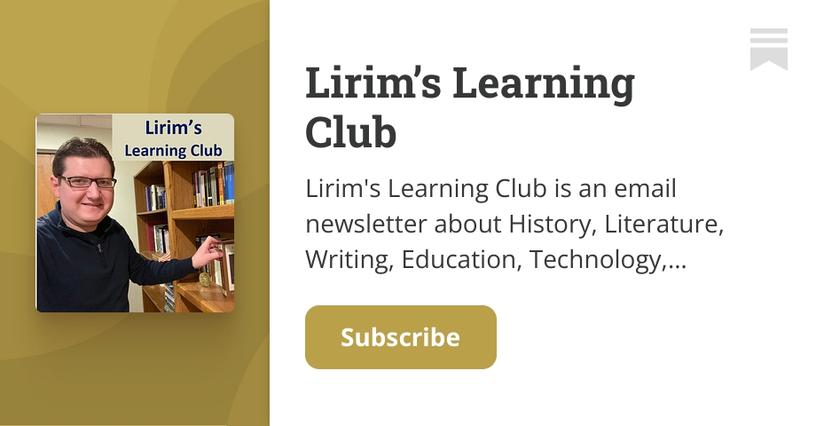 Lirim’s Learning Club | Lirim Neziri | Substack