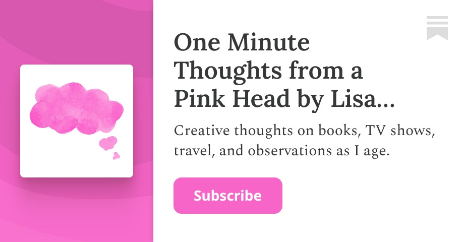 Lisa Cheek: One Minute Thoughts from a Pink Head | Substack