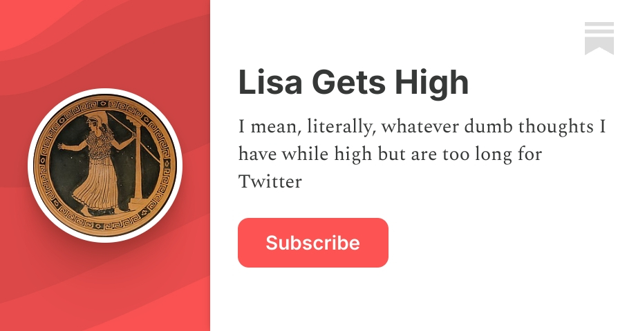 Lisa Gets High | Lisa Marie | Substack
