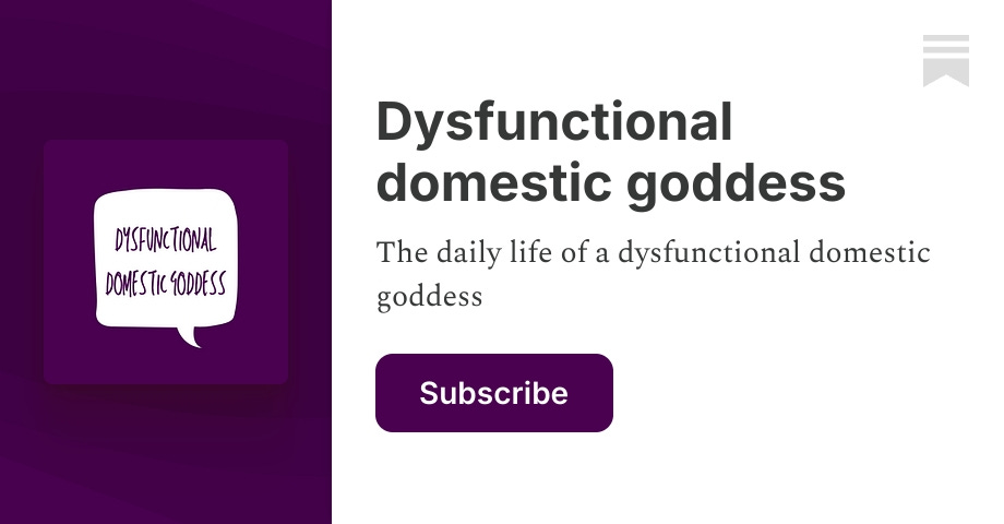 Dysfunctional domestic goddess | Lisa Houston | Substack