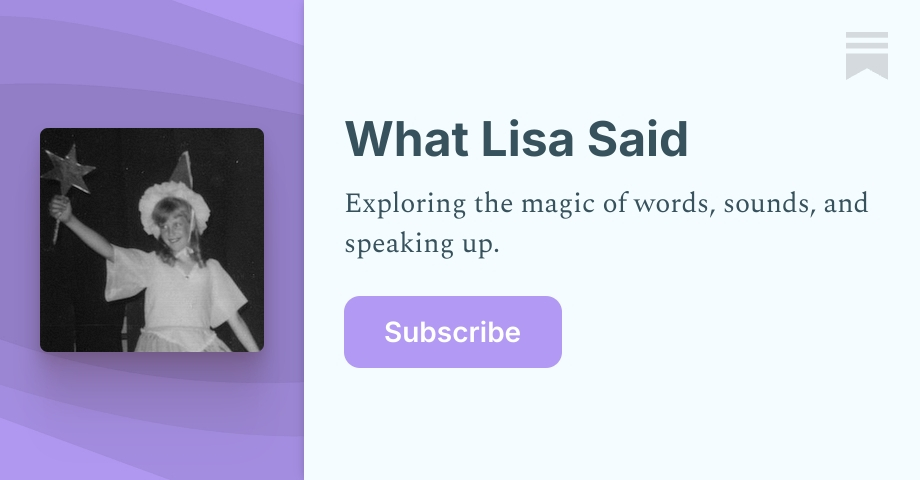 What Lisa Said | Lisa Verlo | Substack