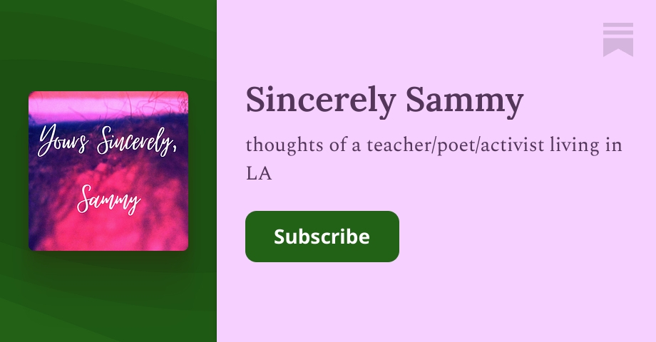 Sincerely Sammy | Sammy Ginsberg | Substack