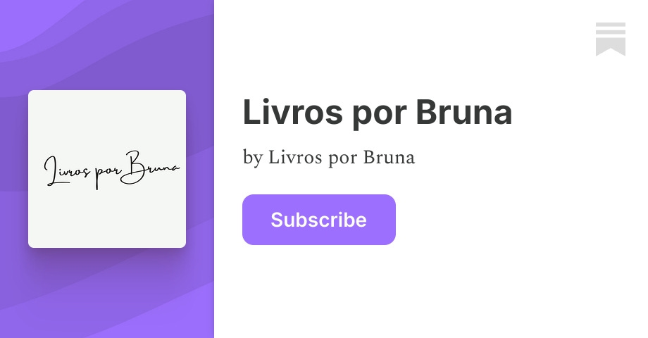 Livros por Bruna | Substack
