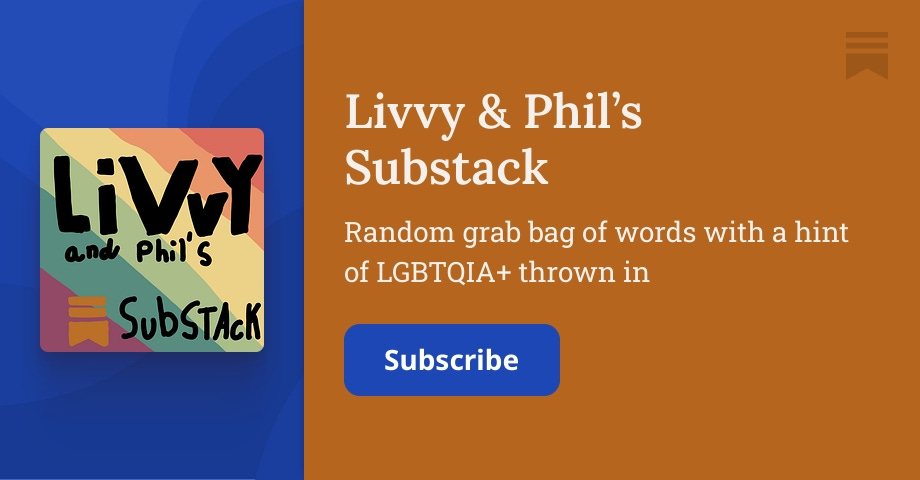 Deadnaming - by Livvy & Phil weekly